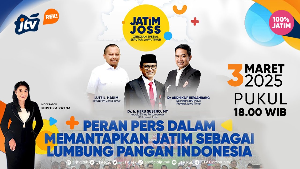 LIVE JATIM JOSS | PERAN PERS DALAM MEMANTAPKAN JATIM SEBAGAI LUMBUNG ...