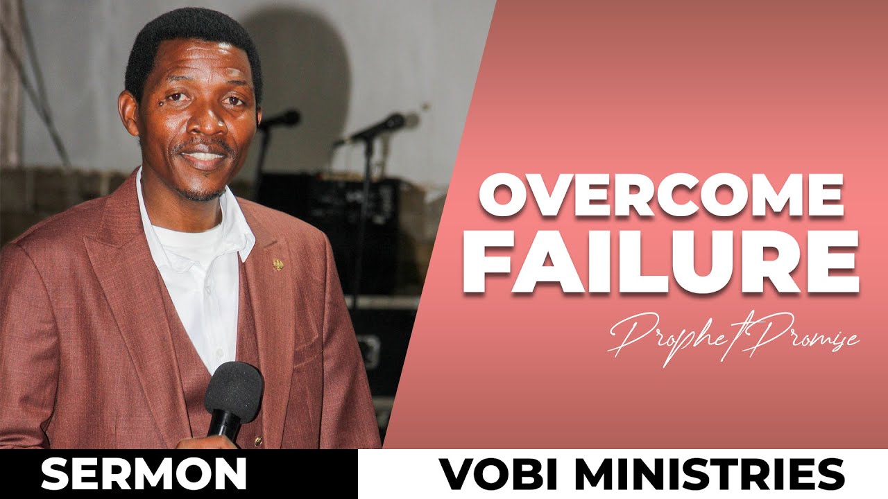 Sermon | Overcome Failure | Prophet Promise - YouTube