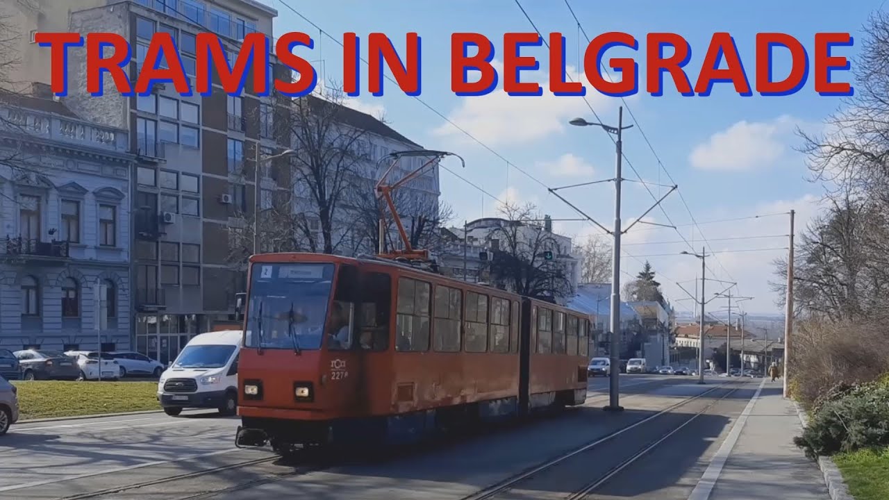 Tramwaje w Belgradzie (Serbia)/Trams in Belgrade (Serbia) - YouTube