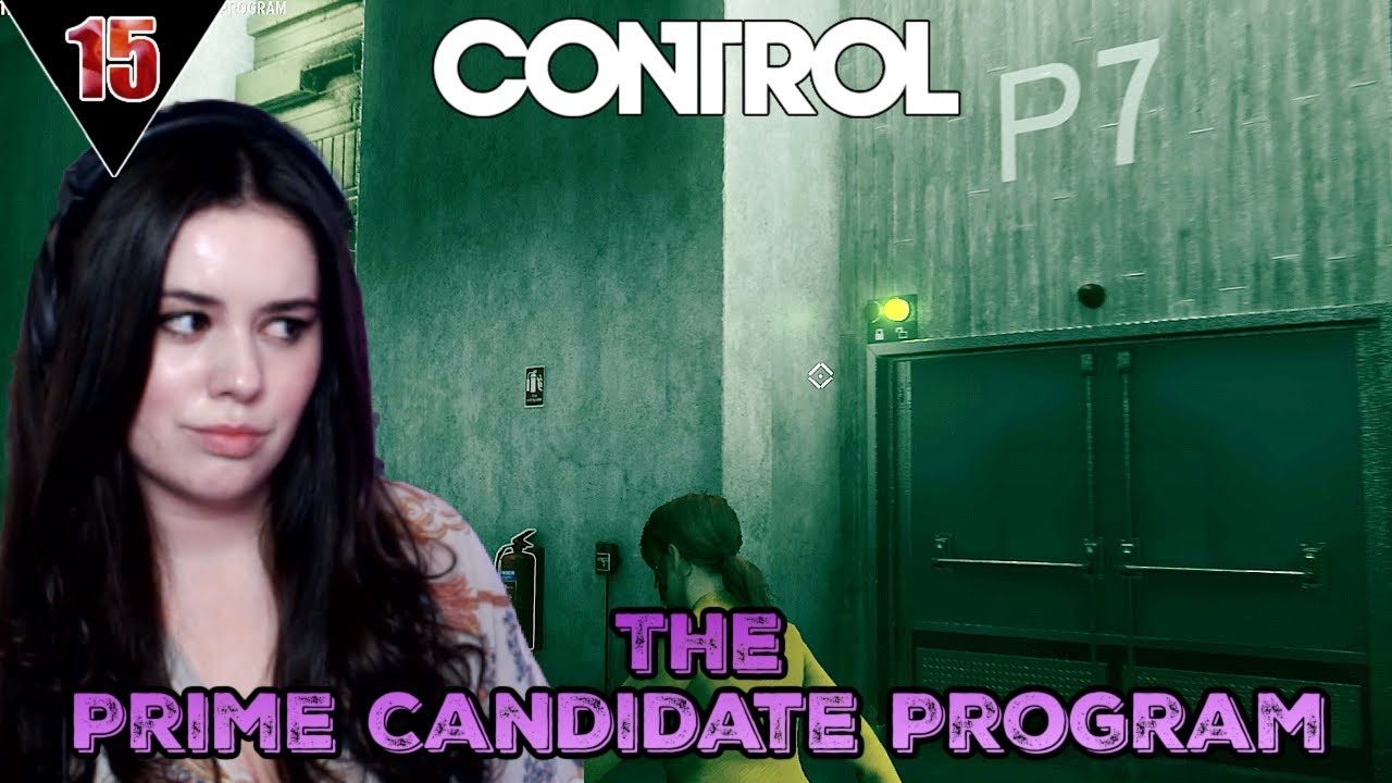 Prime Candidate 7 is Who?? | Control Playthrough Part 15 | - YouTube