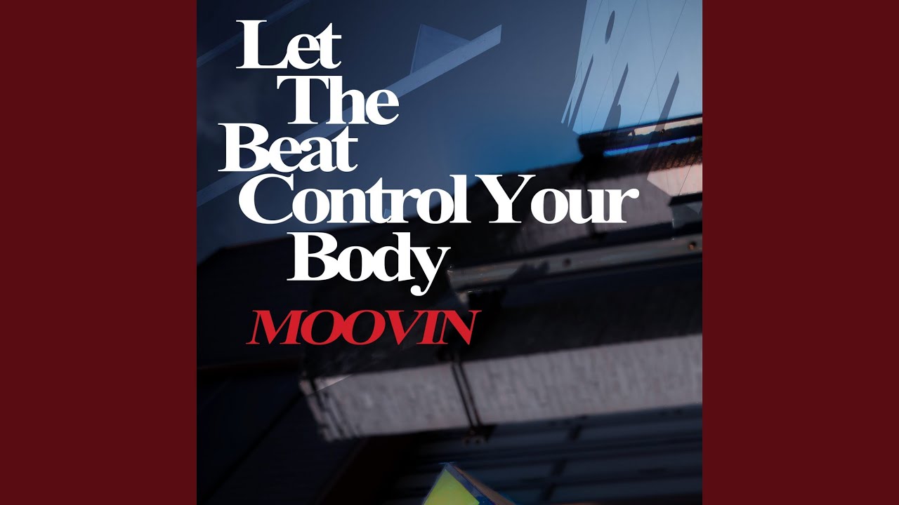 Let The Beat Control Your Body - YouTube