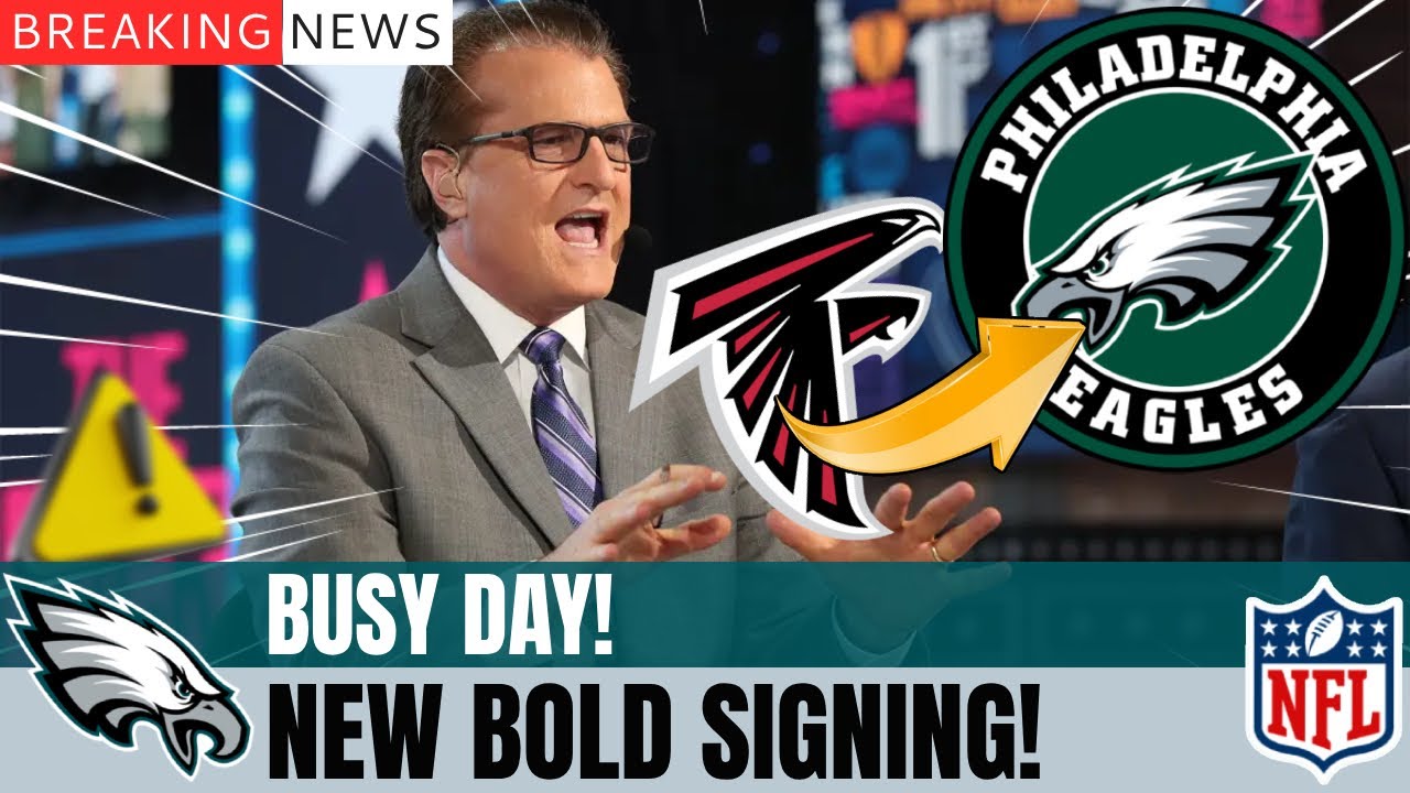🚨 BREAKING NEWS! NEW EAGLES' SIGNING SURPRISES! Philadelphia Eagles ...