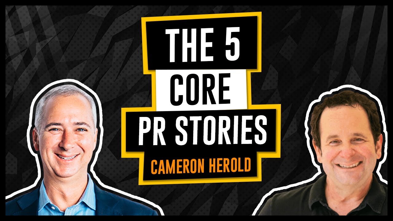 The 5 Core PR Stories - YouTube