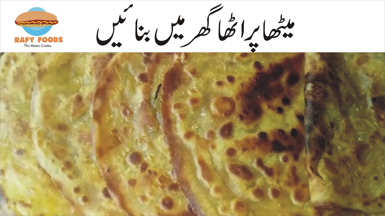 Meetha Paratha Recipe | How To Make a Dessert paratha | Rafy Foods ...