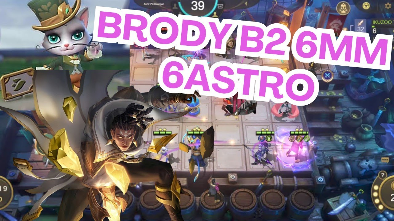 BRODY 6 ASTRO 6 MM GAMEPLAY BUSS 3 MAGIC CHESS MOBILE LEGENDS BANG BANG ...