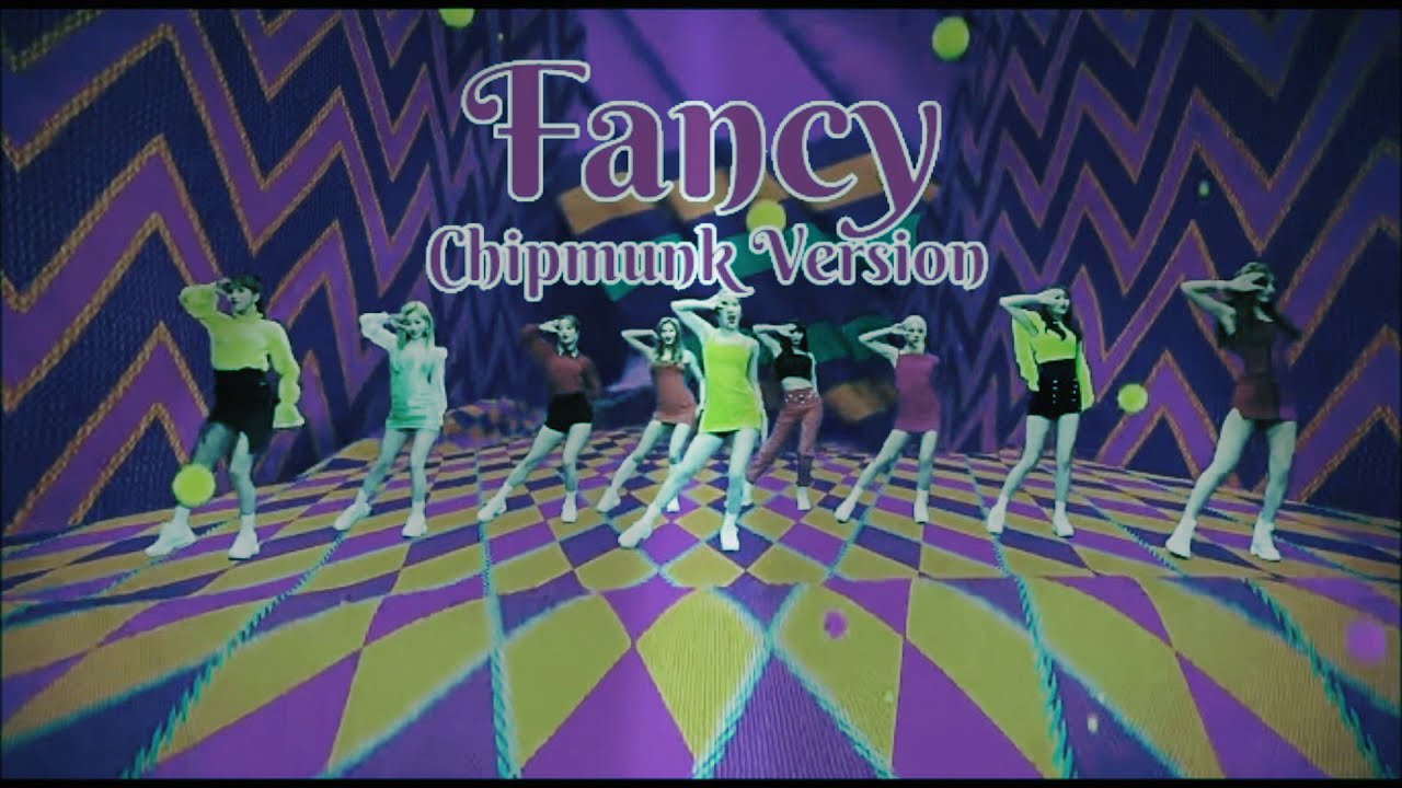 Twice Fancy Chipmunk ver. - YouTube