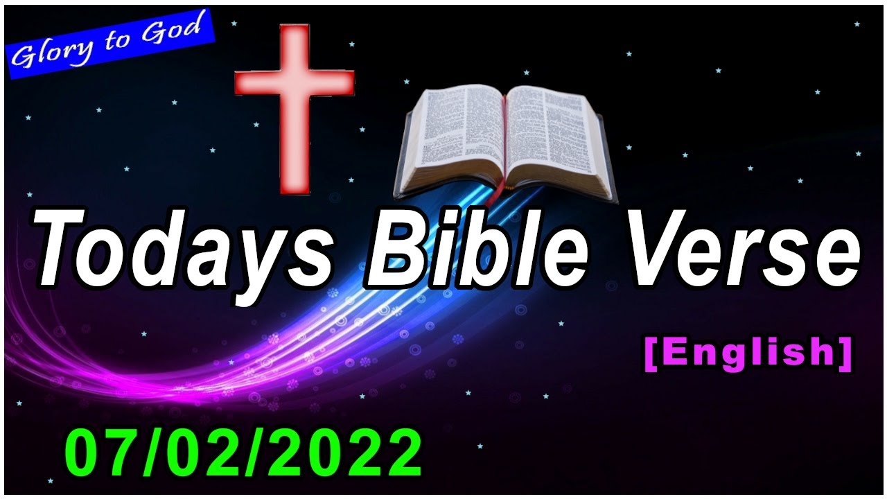 Todays Bible Verse |07/02/2022| Today Bible Word in English | Bible ...