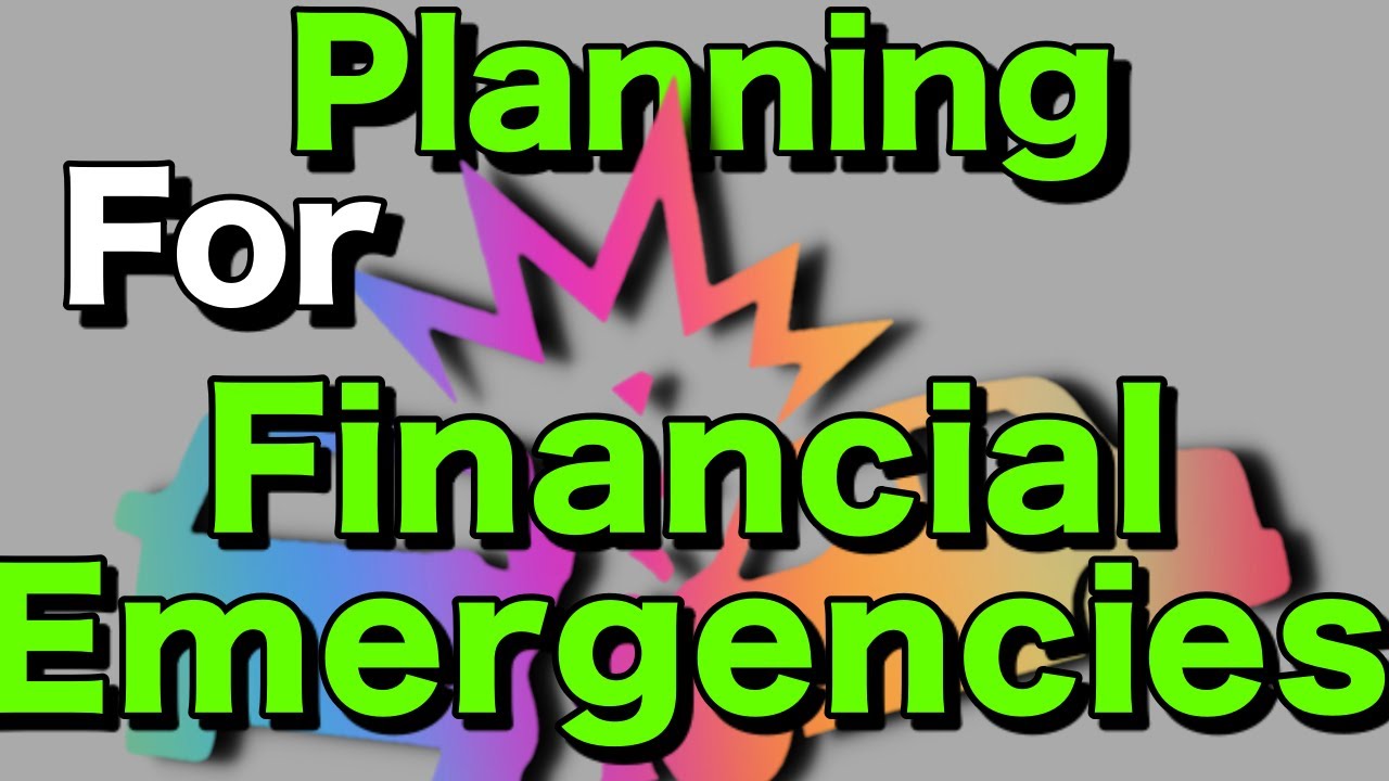 How To Plan For Financial Emergencies | What You Should Know About Your ...