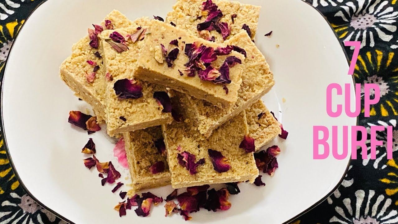 7 Cup Burfi | 7 Cup sweet | Seven Cup Burfi | Diwali Sweets | Indian simple sweet recipe ...