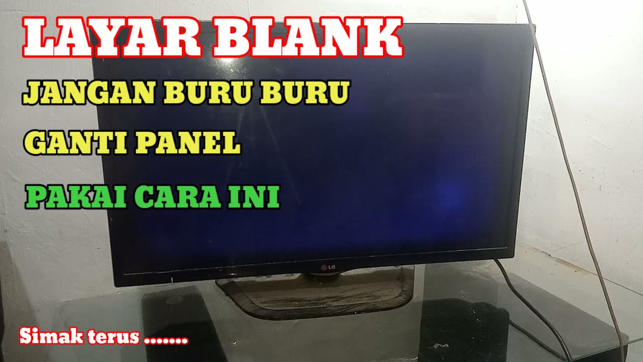 LG 32LN5100 || LAYAR BLANK - YouTube