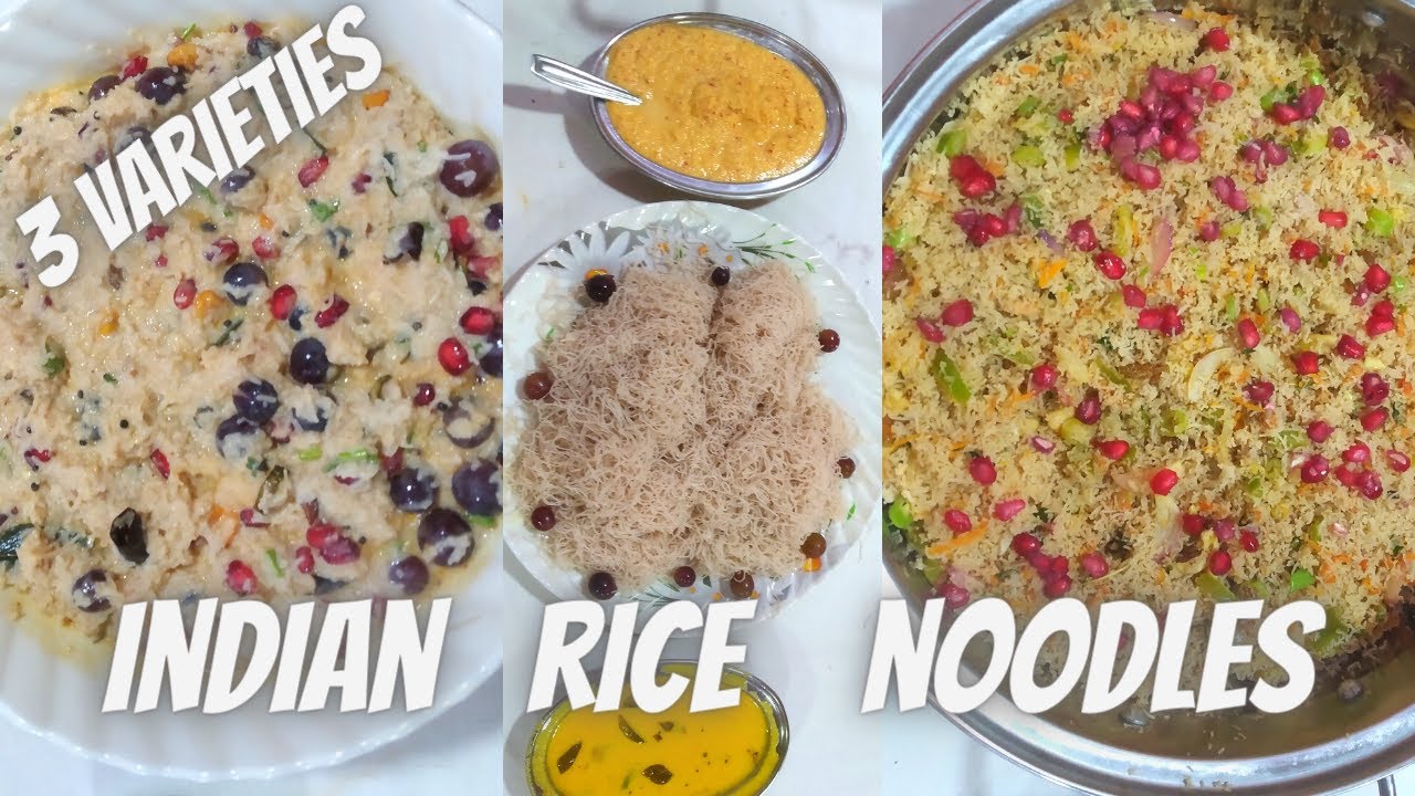 Indian Rice Noodles 3 Variety - Plain, Semege Pulao, Curd based Noodles ...