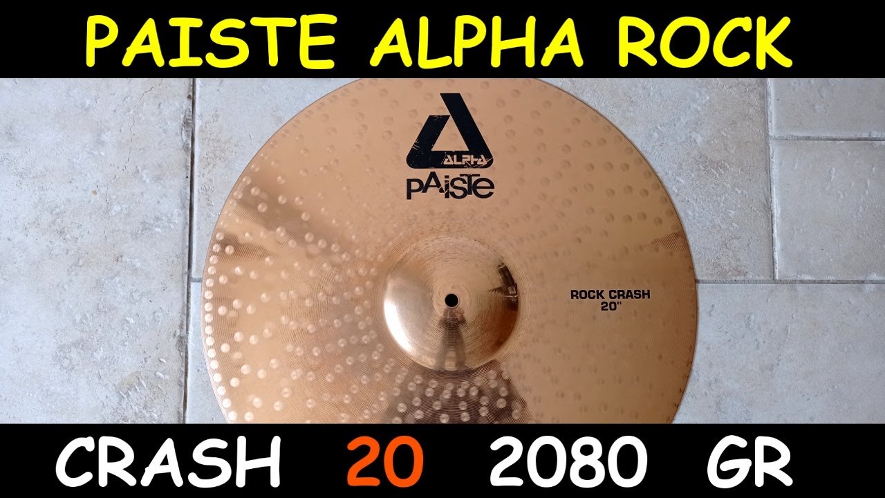 Paiste Alpha rock crash 20 test 2080 gr #206 - YouTube