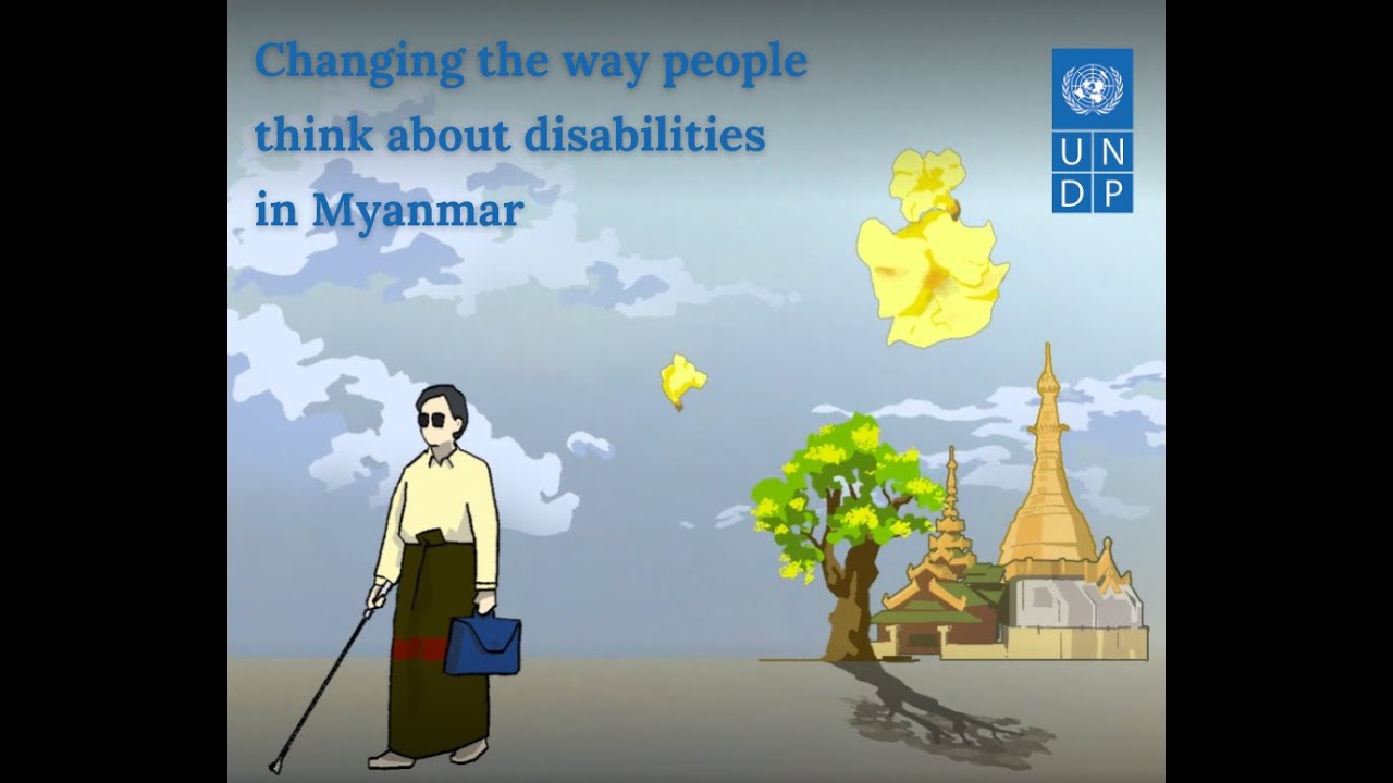 Changing the way people think about disabilities in Myanmar (Shan language) | UNDP Myanmar - YouTube