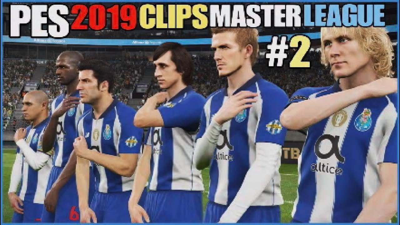 PES 2019 CLIPS MASTER LEAGUE (#2) - YouTube
