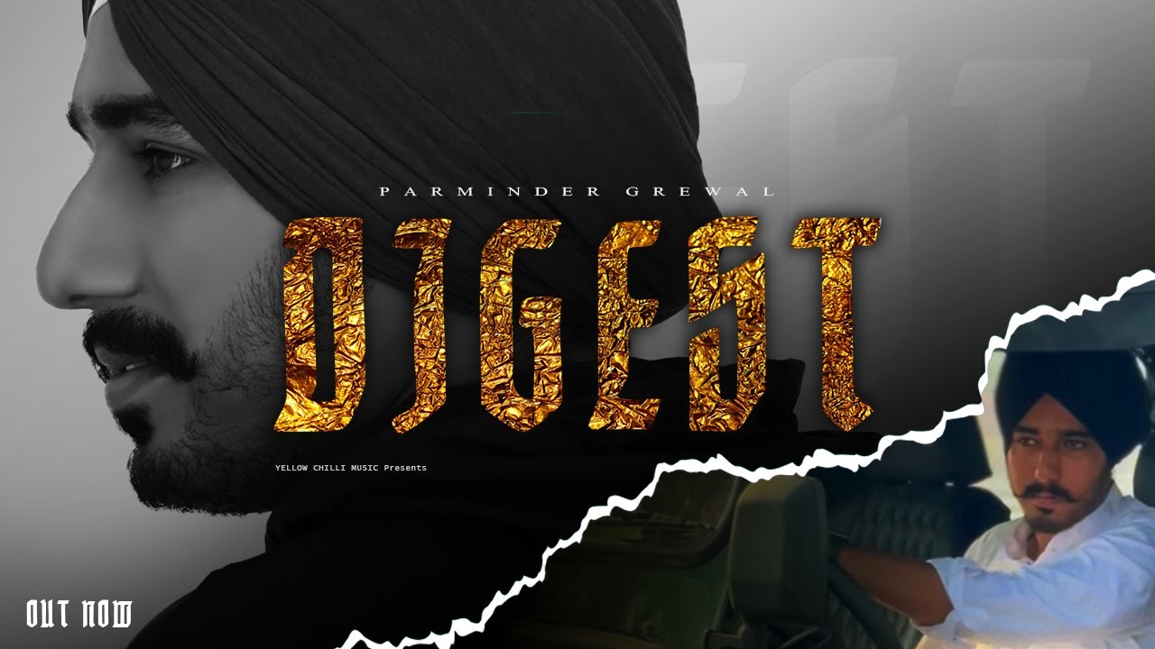 Digest : Parminder Grewal (Official Video) | Kaptaan | New Punjabi Song ...