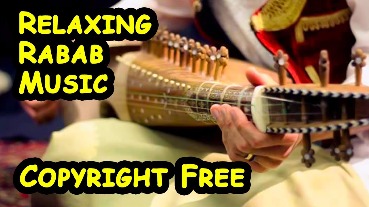 Relaxing Rabab Music Sleep Music Calming Music Rabab Music Relax Rabab ...