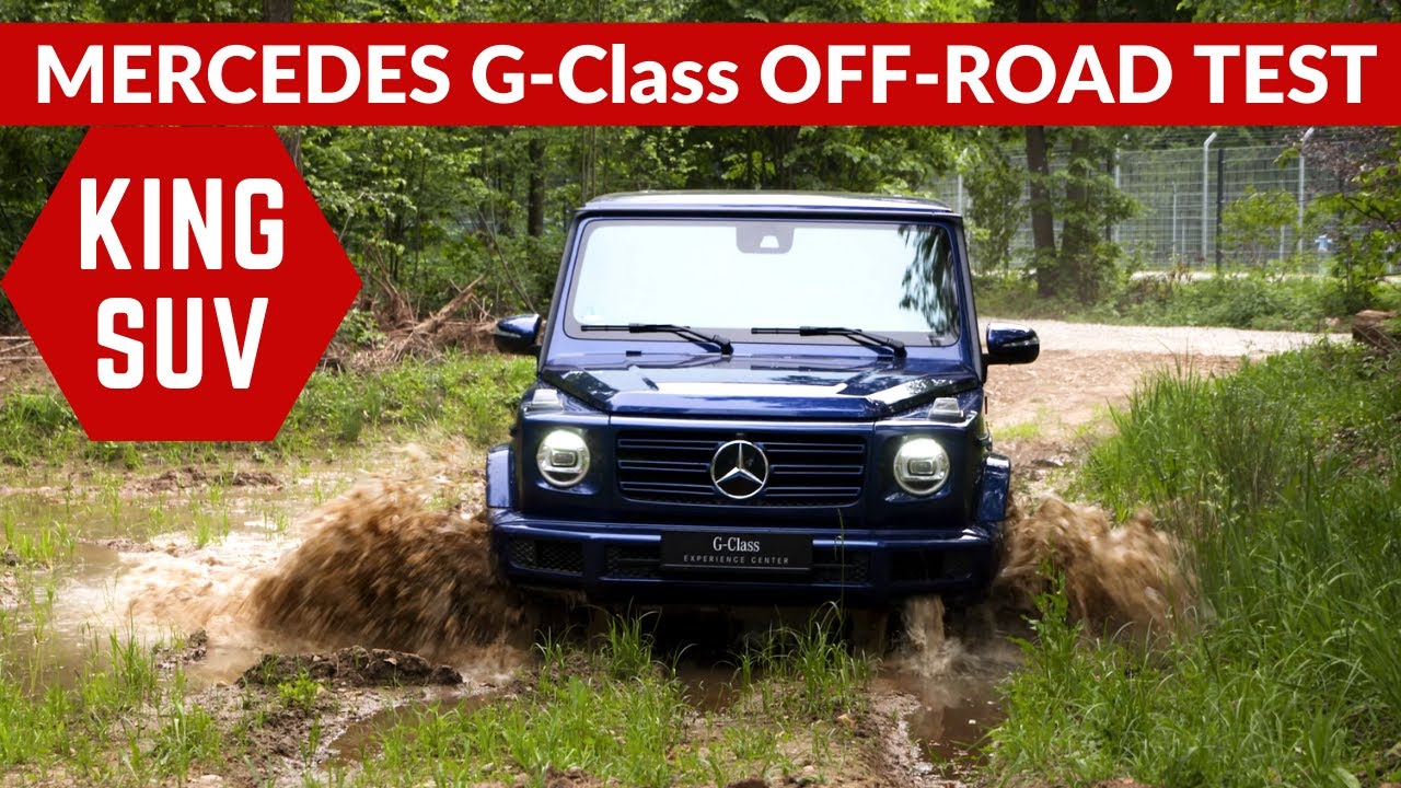 Mercedes Benz G-Class Off-Road Capabilities - BEST Off-Road SUV ...