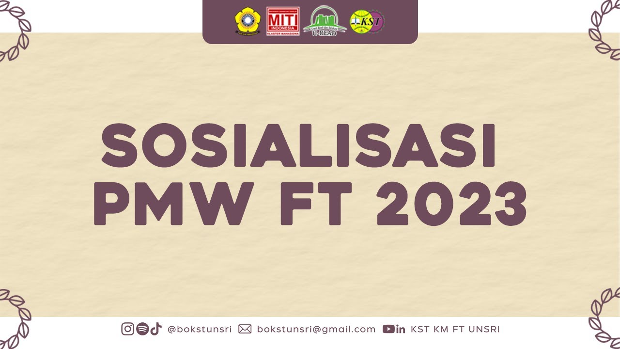 Sosialisasi PMW FT 2023 - YouTube