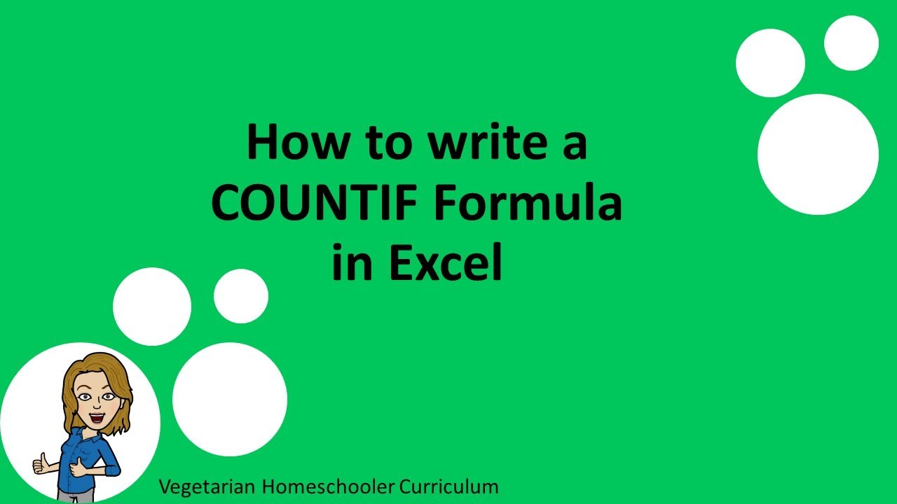 How To Write A COUNTIF Formula In Excel YouTube How To Write A COUNTIF Formula In Excel YouTube