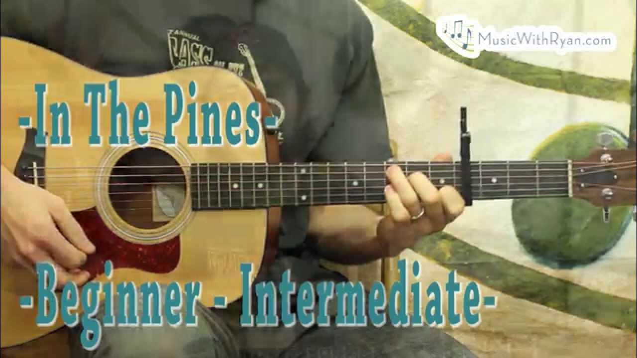 In The Pines - Beginner Guitar Lesson - YouTube