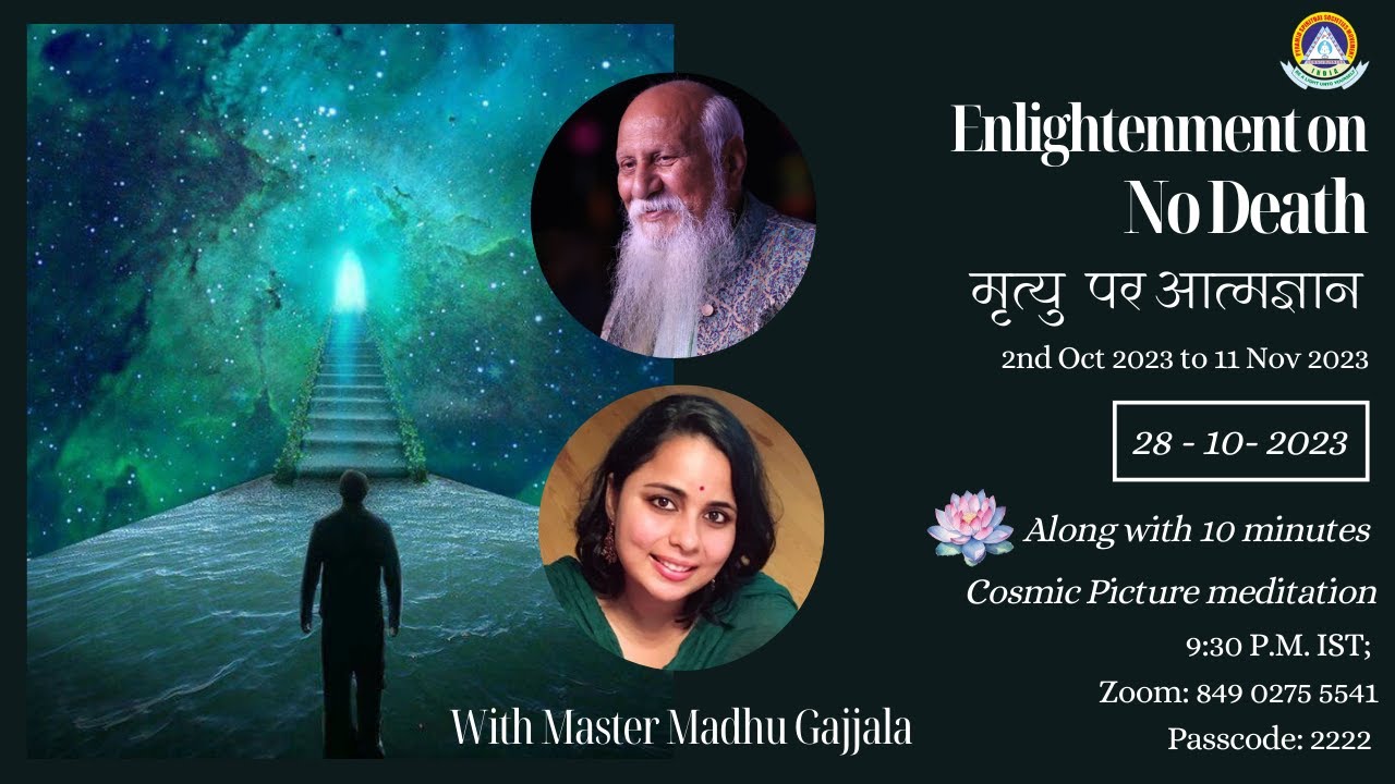 Enlightenment on No Death- मृत्यु पर आत्मज्ञान : Day 27 with Master ...