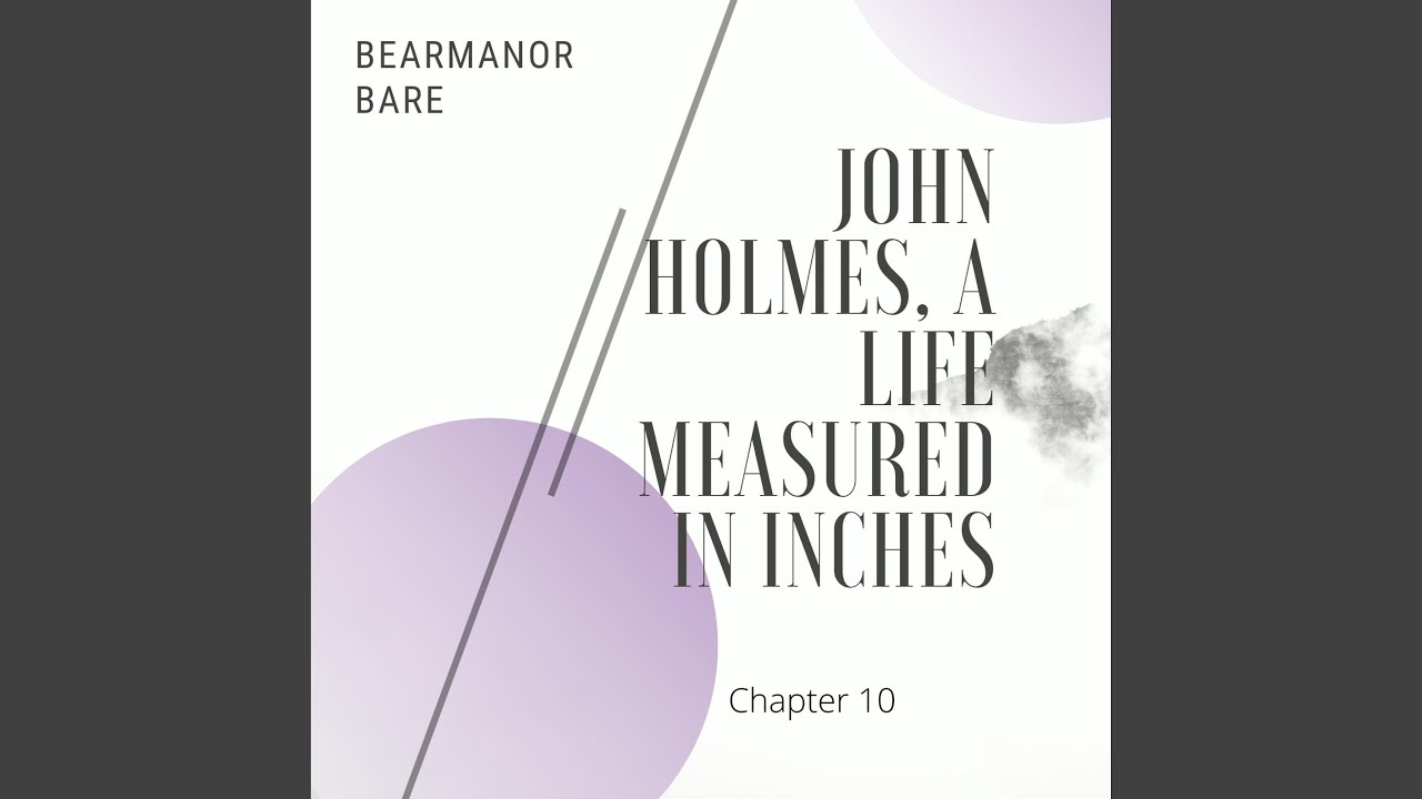 John Holmes, a Life Measured in Inches, Chapter Ten, Two - YouTube