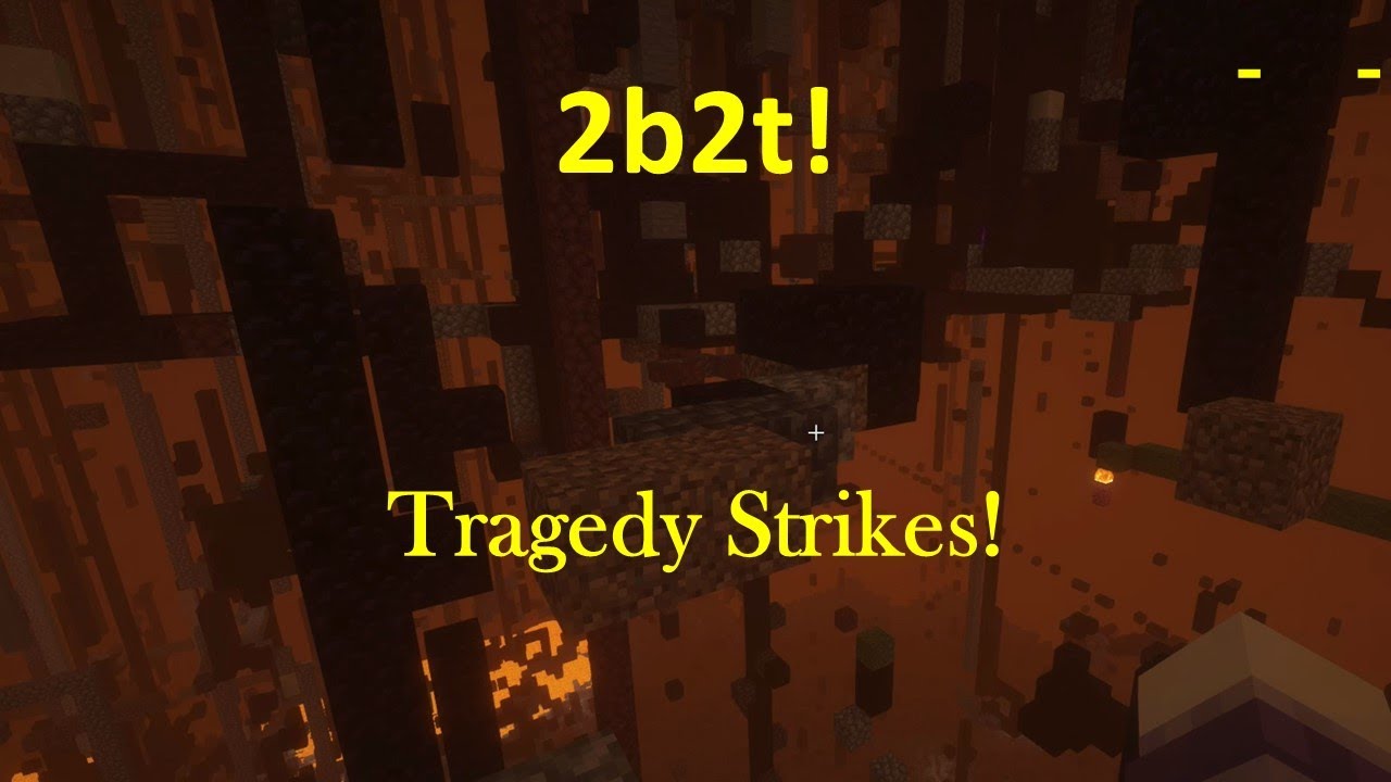 2b2t - Minecraft - (- -) Tragedy Strikes! - YouTube