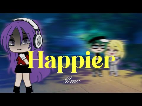 Happier (Female Version) | GLMV.