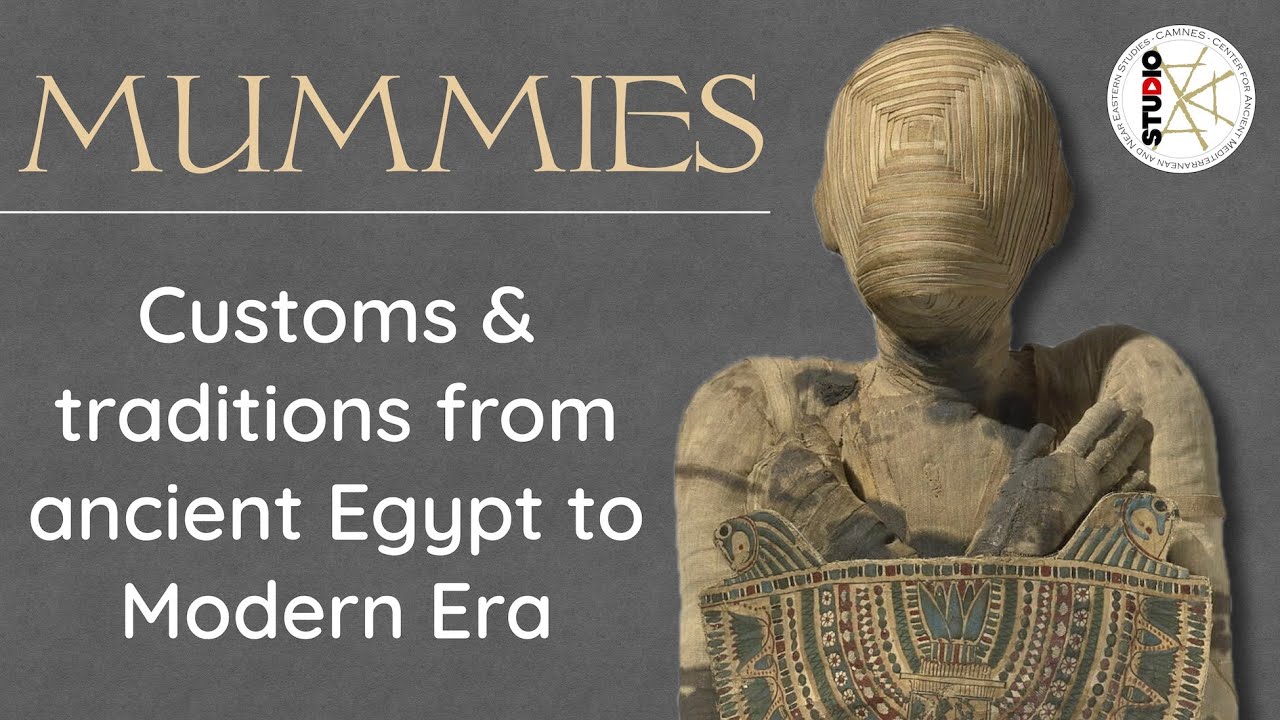 MUMMIES: Customs & traditions from Ancient Egypt to Modern Era - YouTube