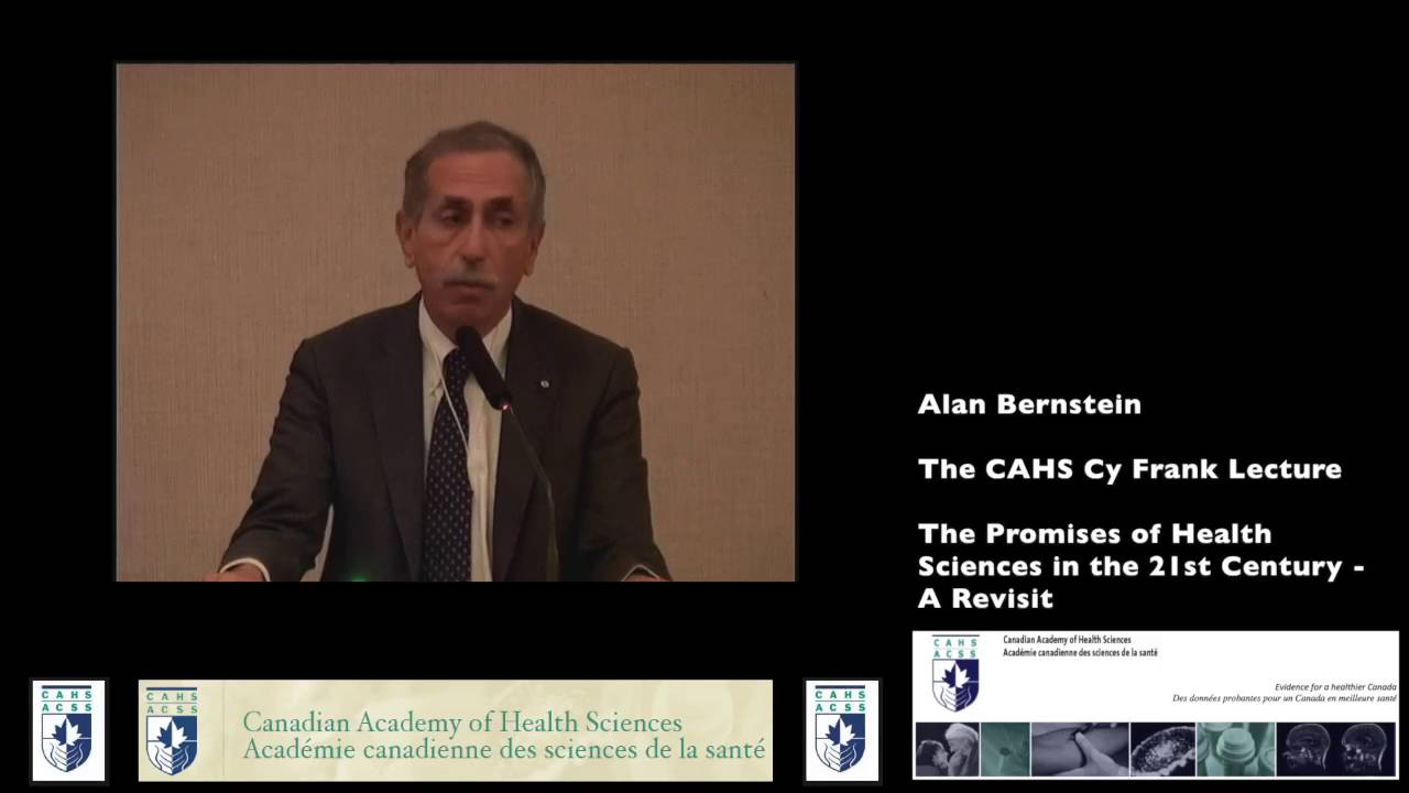 Alan Bernstein The Promise of the Health Sciences in the 21st Century ...