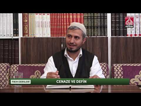 Cenaze Ve Defin | Fıkıh Dersleri