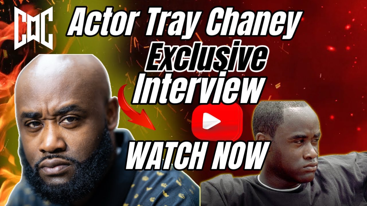 Actor Tray Chaney On The Legacy Of The Wire & The Power of ...
