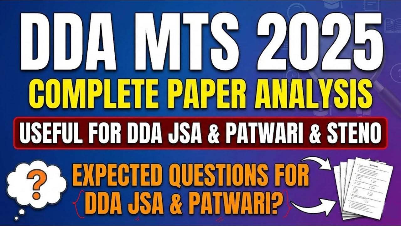 DDA MTS 2025 Paper Complete Analysis - Important for DDA JSA & Patwari ...