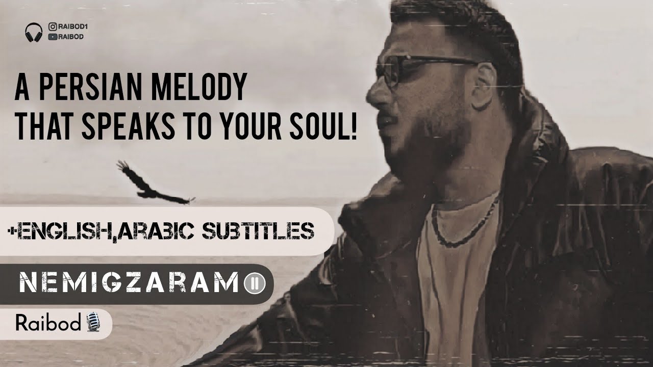 🎧 Nemigzaram - RAIBOD , Most Emotional Persian Music, A Sad Story Song ...