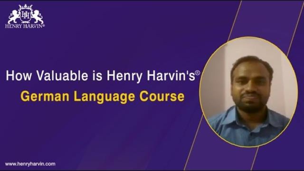 Henry Harvin German Language Trainer shares his great experience ...