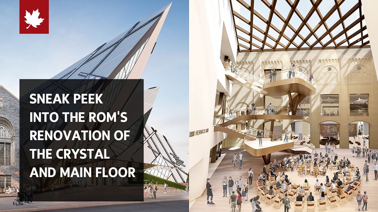 A sneak peek into the ROM's major renovation of the Crystal and main ...