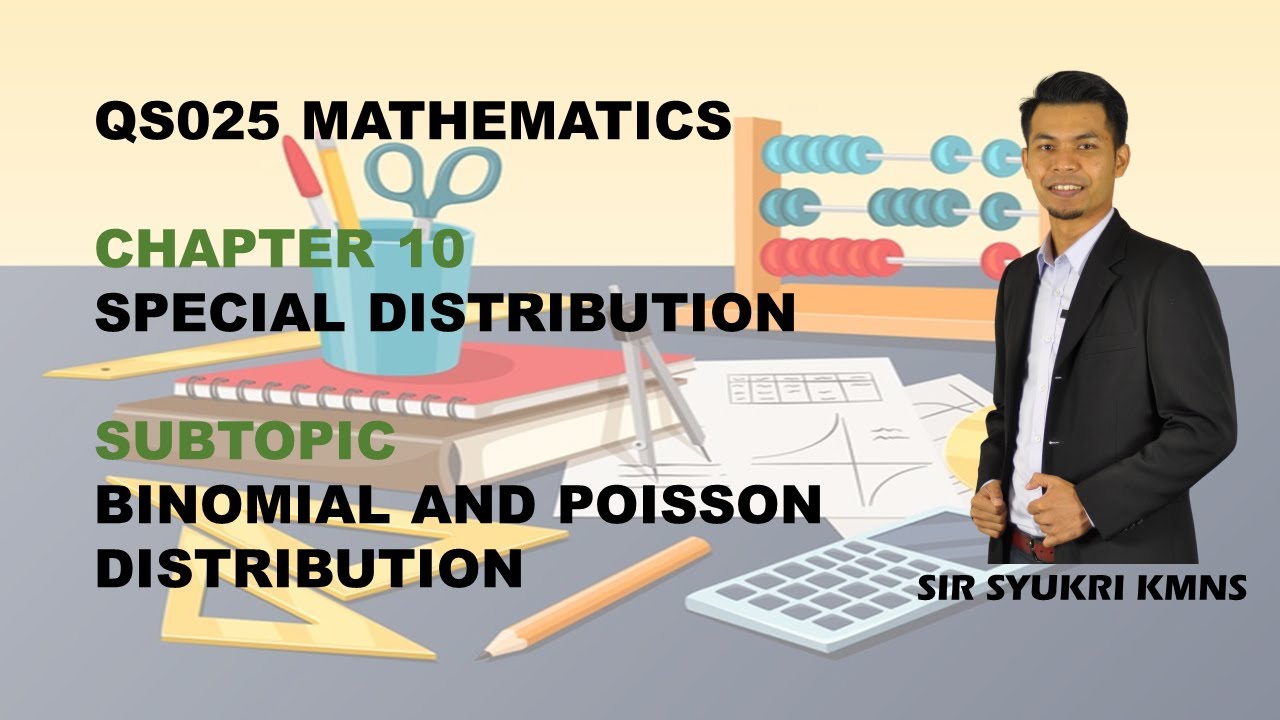 CHAPTER 10 SPECIAL DISTRIBUTION BINOMIAL POISSON - YouTube