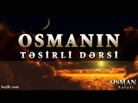 Osmanın təsirli dərsi
