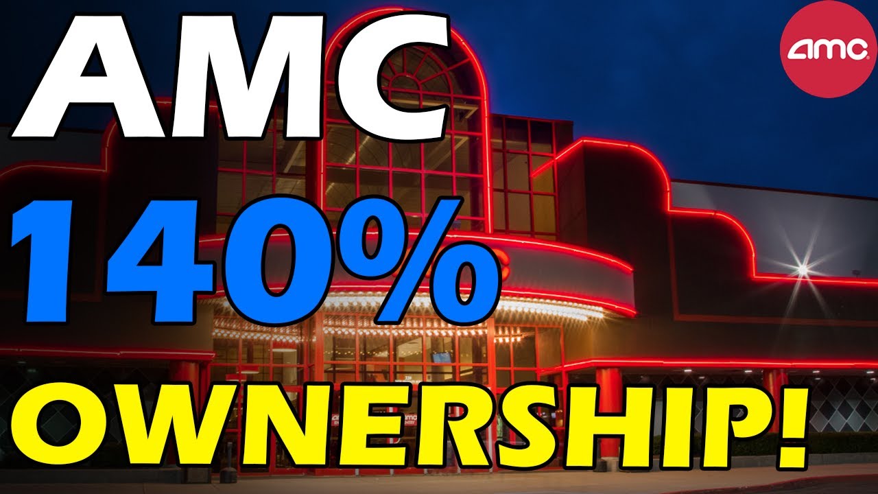 AMC 140% OWNERSHIP! $25M/SHARE! Short Squeeze Update - YouTube