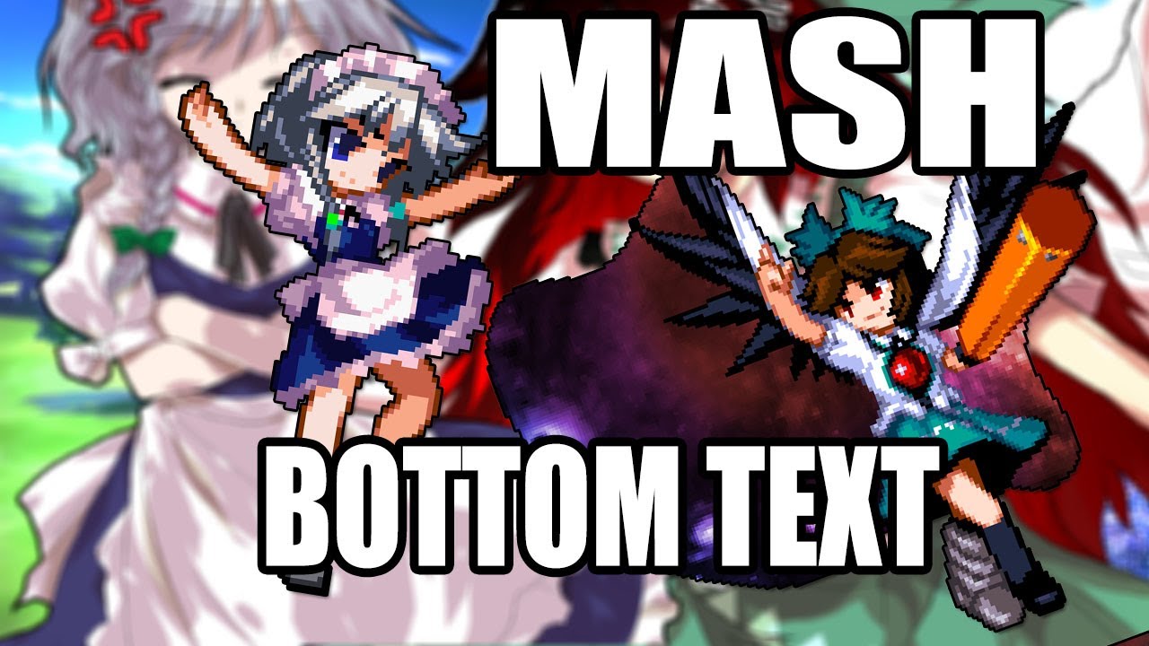 Mr Sabotage破坏先生 (Utsuho) vs Strong Sakuya! | Touhou Hisoutensoku - YouTube