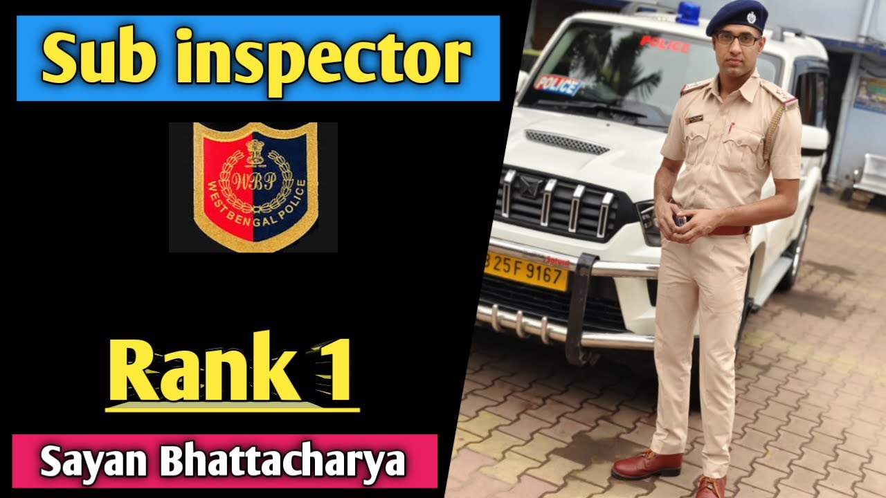Cops' story || Sub inspector-2020 rank 1. Sayan Bhattacharya ...