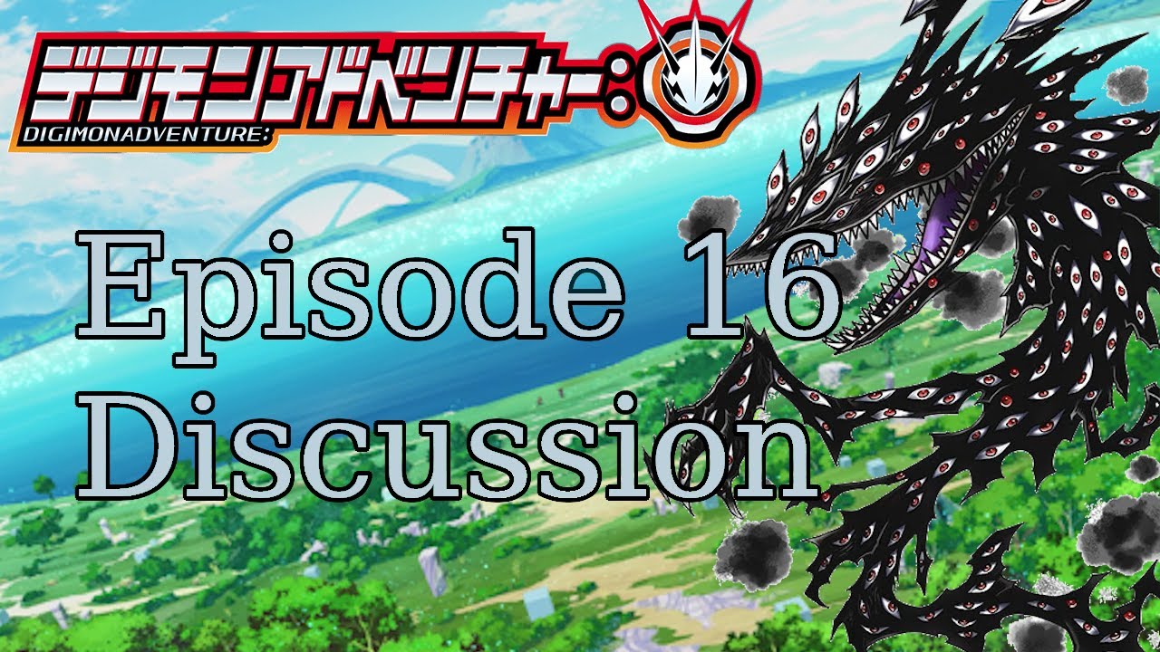 Digimon Adventure: (2020) Episode 16 Review/Discussion | The Gang's ...