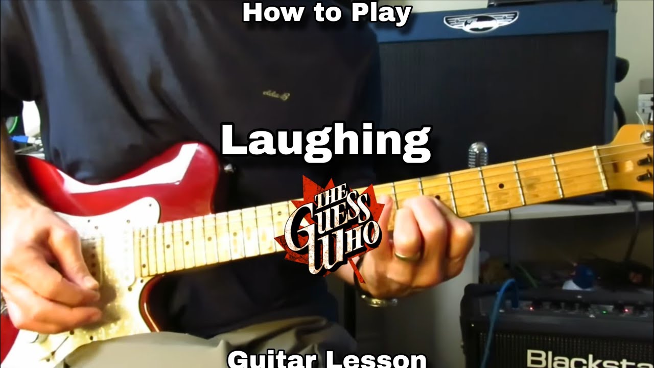 How to Play LAUGHING - The Guess Who. Guitar Lesson. - YouTube
