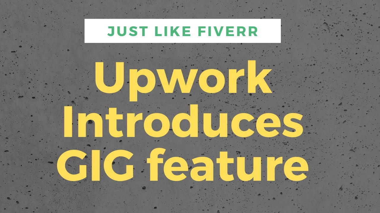 Upwork introduces gig like fiverr | New upwork update 2020 | Upwork new ...