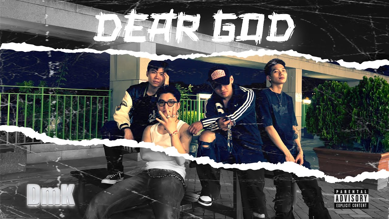 DmK - DEAR GOD | OFFICIAL MV (Prod. Ripless x NoFuk x Zemco) Chords ...