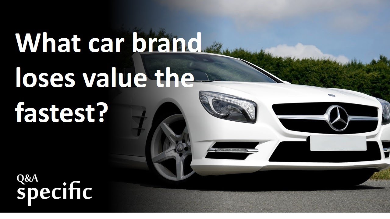 what-car-brand-loses-value-the-fastest-youtube
