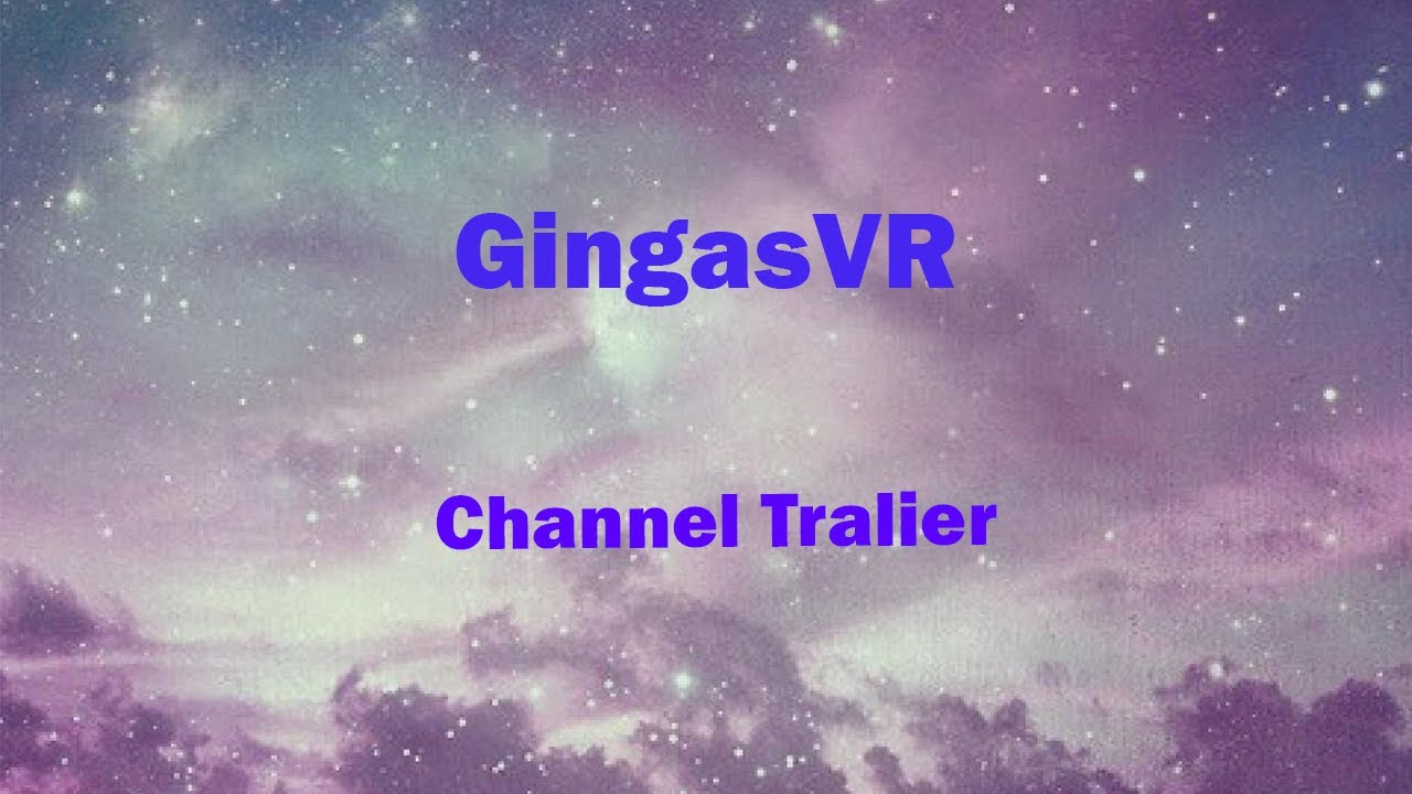 GingasVR Channel Trailer - YouTube