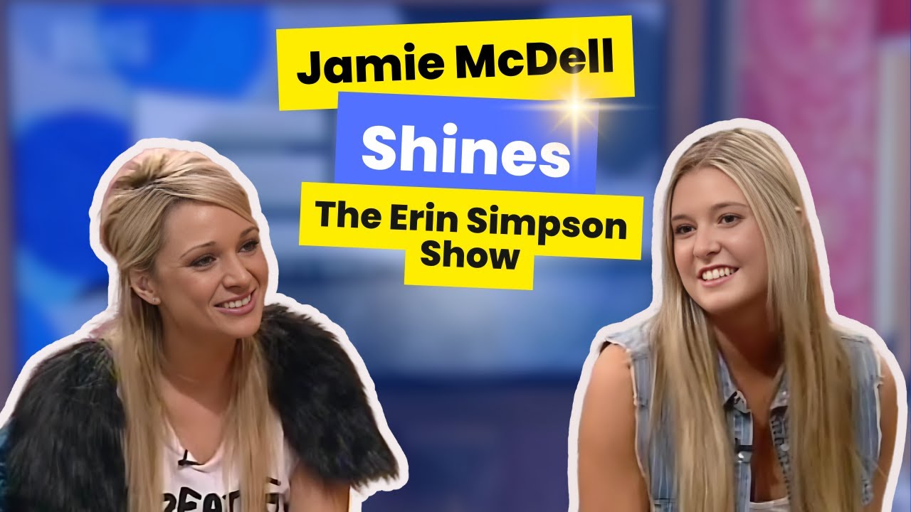 Jamie Mcdell Shines on The Erin Simpson Show - YouTube