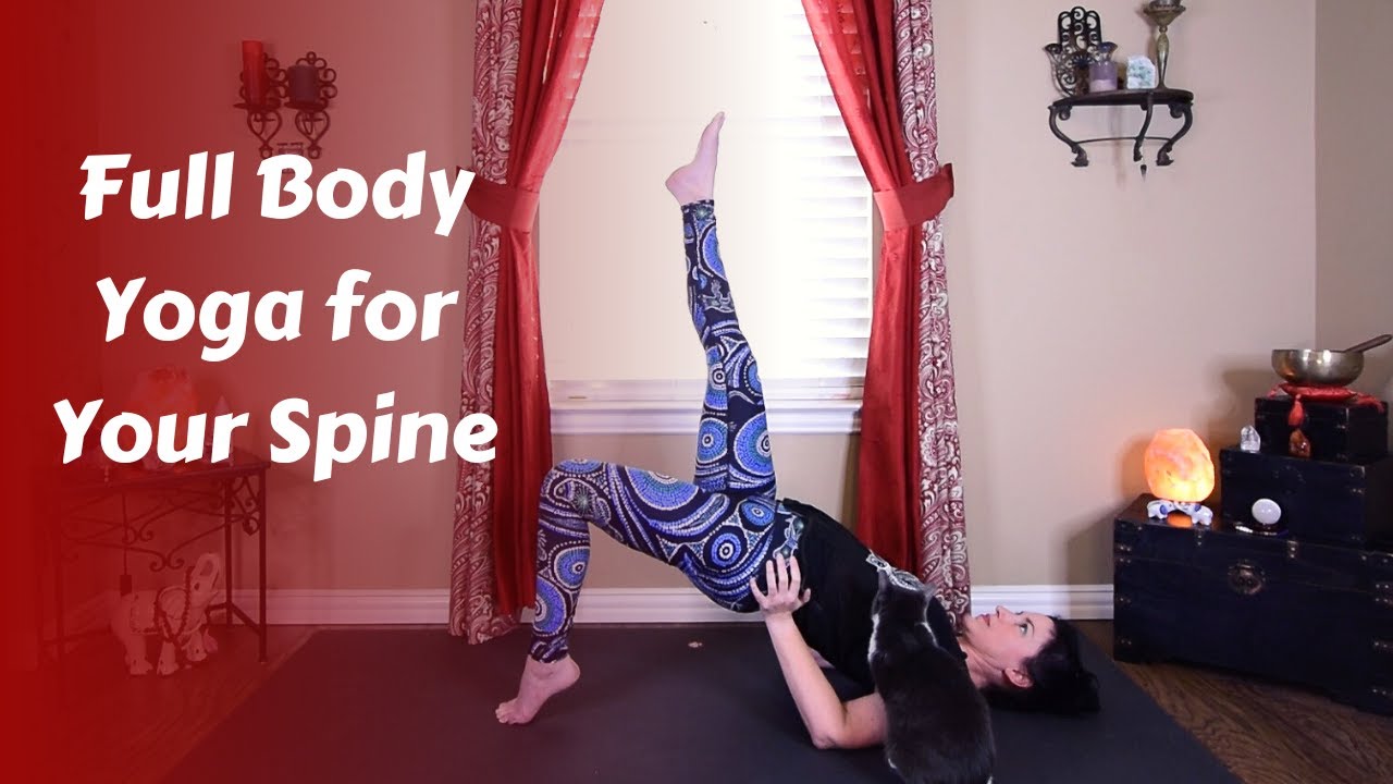 Full Body Yoga for Your Back (6 Movements of the Spine) {25 mins} - YouTube