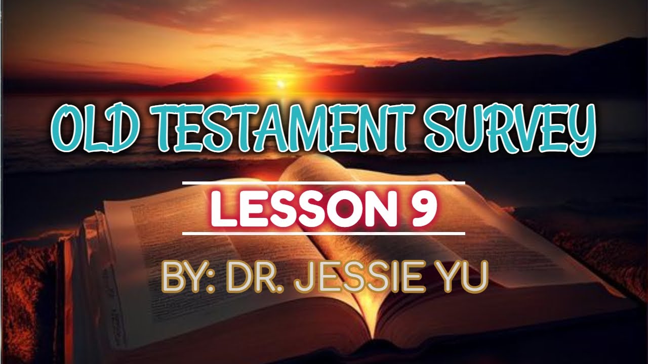 OLD TESTAMENT SURVEY LESSON 9 #jesus #oldtestamentbible - YouTube